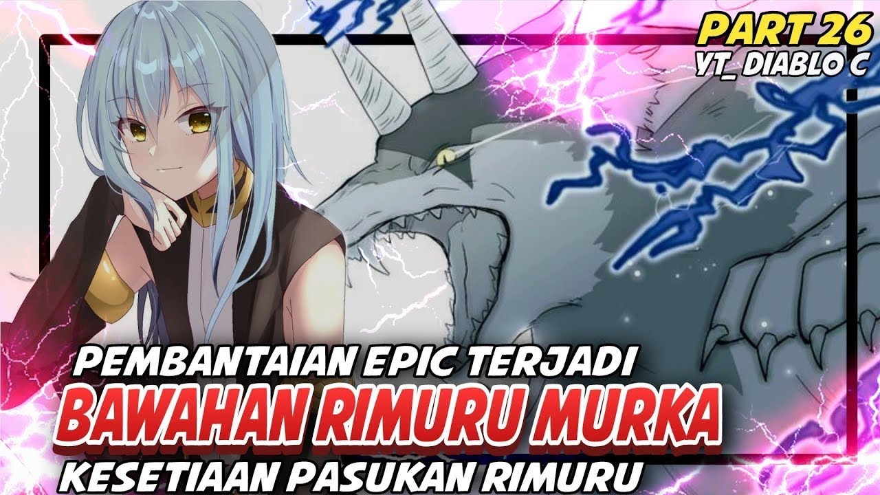 Bawahan Rimuru Membantai Dan Rela Mengorbankan Nyawa Untuk Rimuru ...
