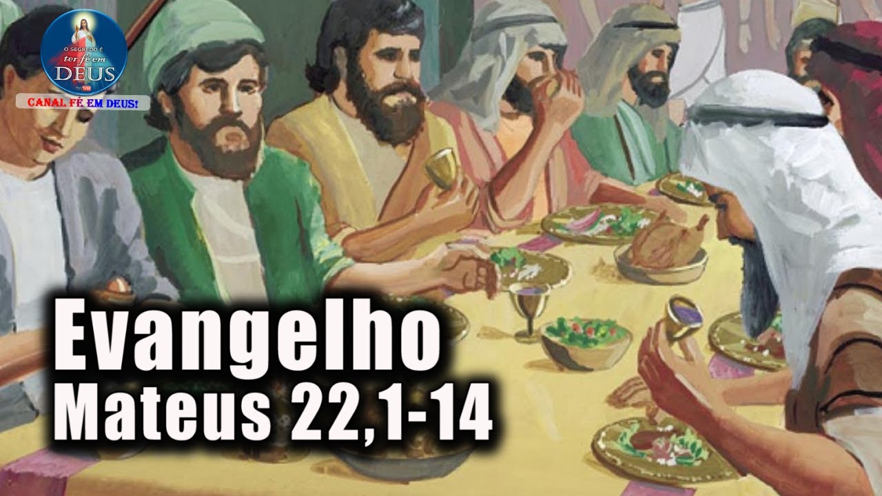 Evangelho de Mateus 22,1-14, com reflexão. "Convidai para a festa todos ...