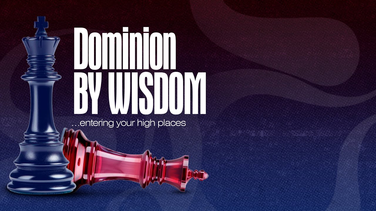 Dominion By Wisdom | 3rd Service | 130725 | Global Impact Church - YouTube