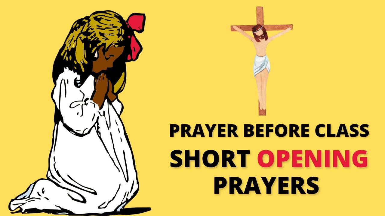 Short Prayers for Students Before Class Starts - #15 - YouTube