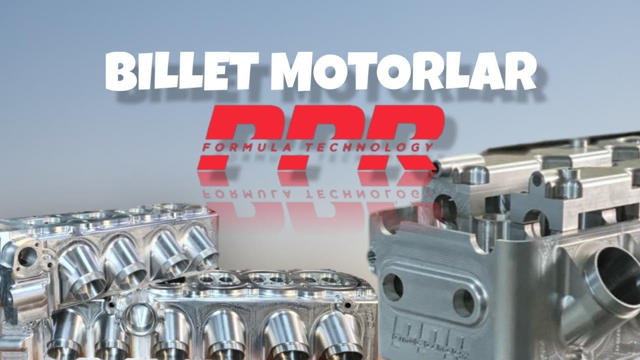 BILLET MOTOR NEDİR? NASIL ÜRETTİK? | PPR MOTORSPORT | - YouTube