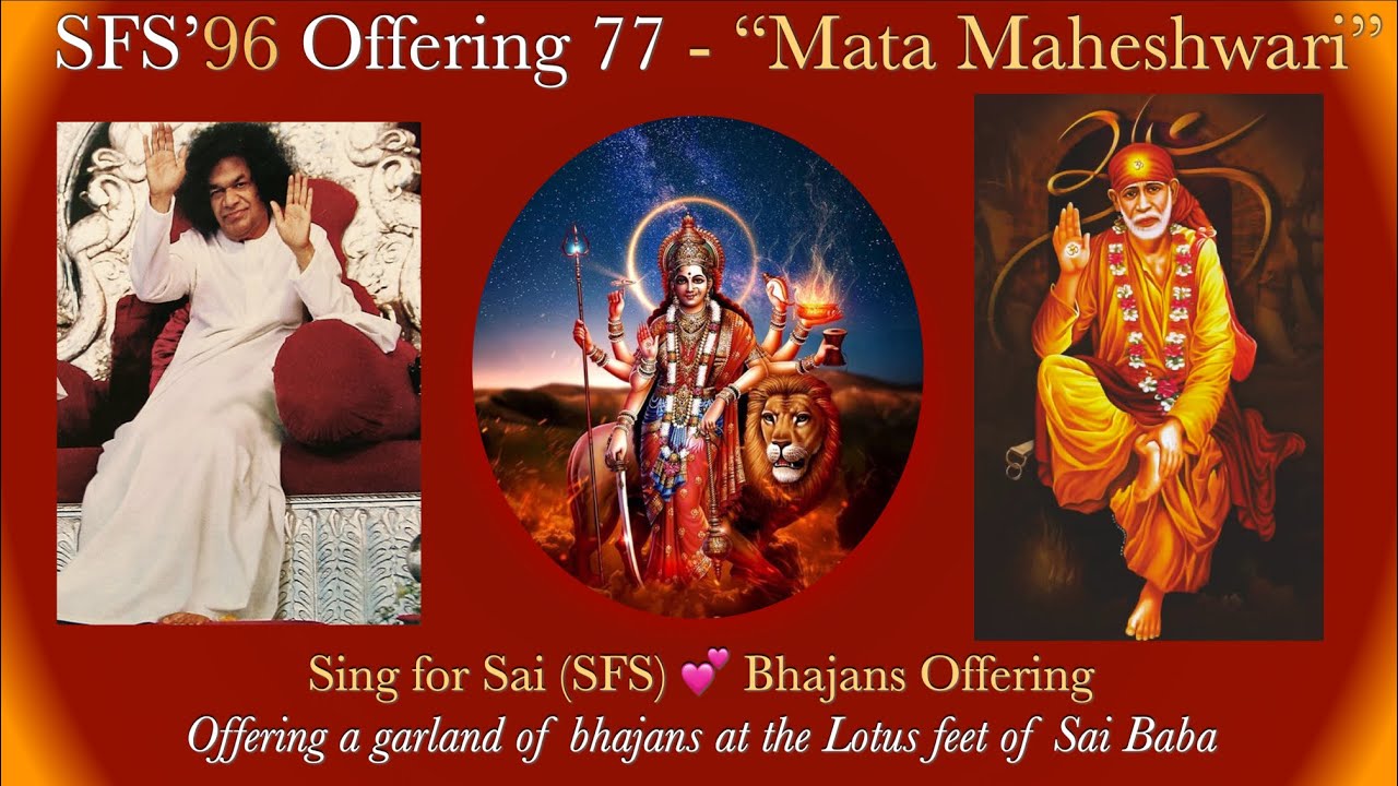 SFS 96 Offering 77: "Mata Maheshwari" - YouTube