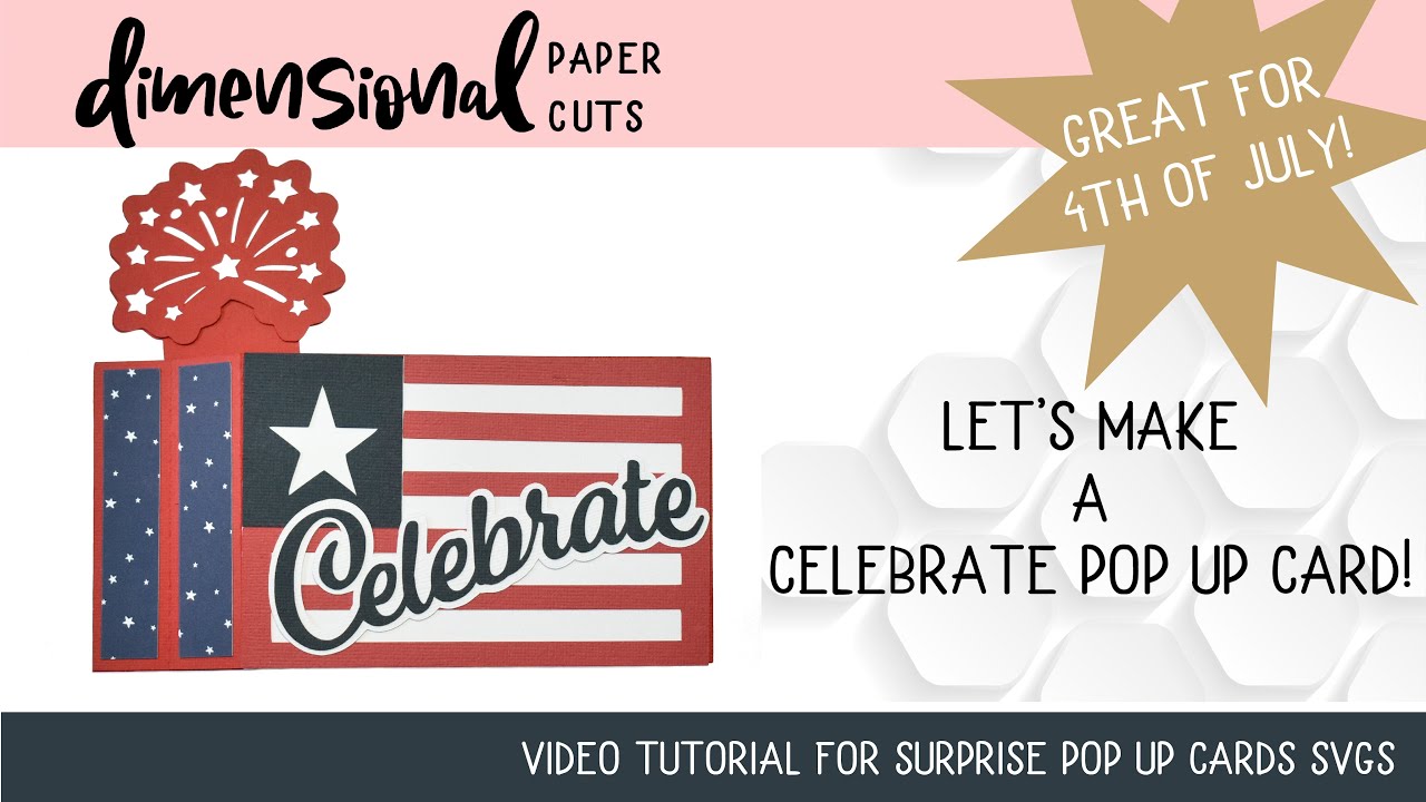 Celebrate Surprise Pop Up Video Tutorial Dimensional Paper Cuts - YouTube