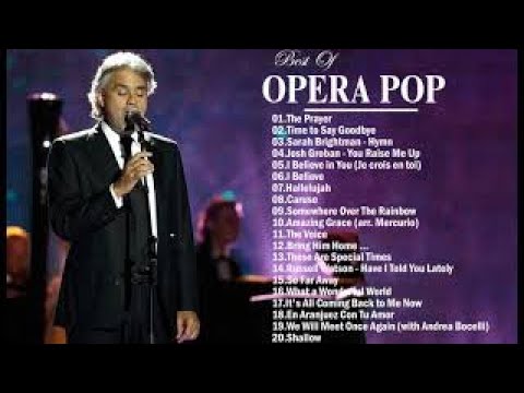 Opera Pop Songs - Andrea Bocelli, Céline Dion, Sarah Brightman, Luciano ...
