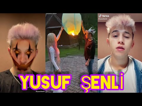 YUSUF ŞENLİ TİKTOK VİDYOLARI