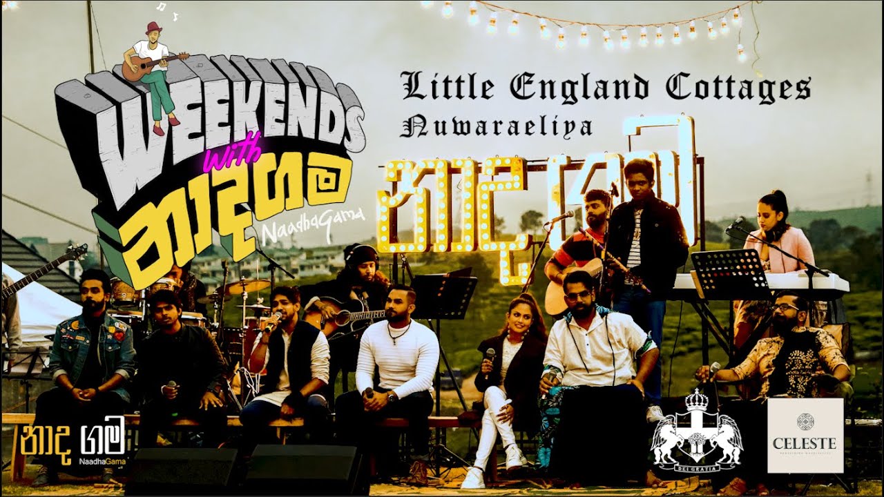 Weekends With NaadhaGama - Little England Cottages Nuwaraeliya - YouTube