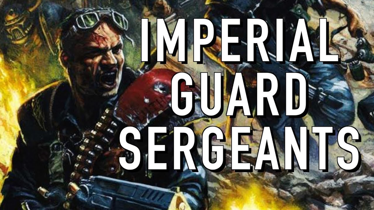 40 Facts and Lore on the Imperial Guard Sergeant Warhammer 40K - YouTube