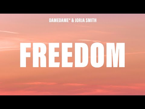 DAMEDAME* - FREEDOM (feat. Jorja Smith)