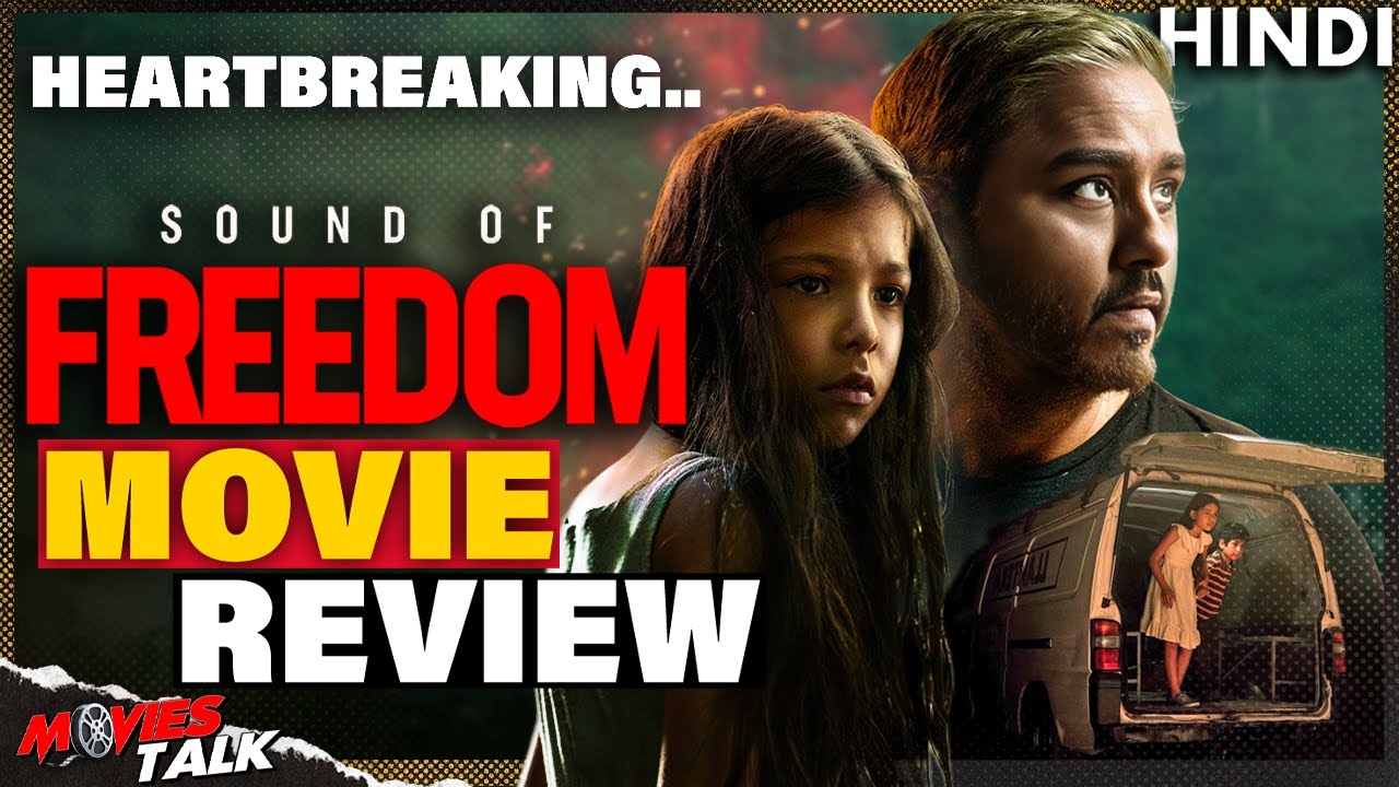 Sound of Freedom - Movie REVIEW | Really Heartbreaking..😟😰 - YouTube