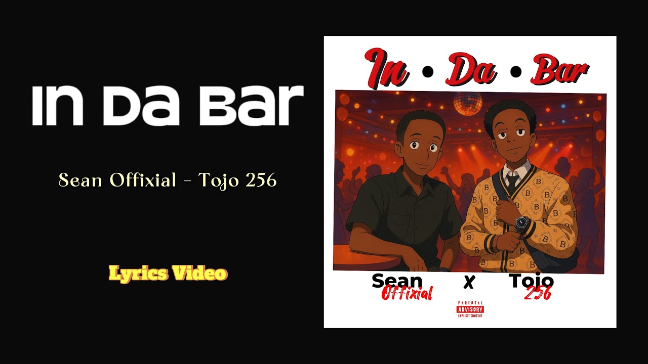 In Da Bar - Sean Offixial & Tojo 256 (Official Lyrics Video) - YouTube