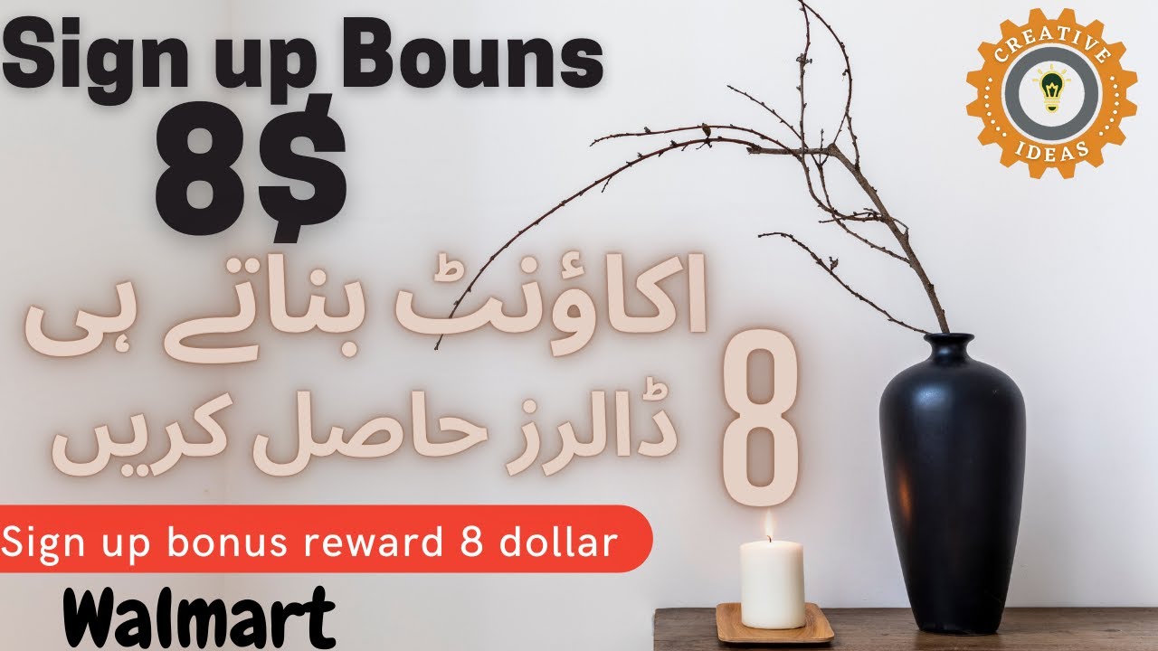 Walmart || Sign up bonus 8$ instant withdraw || New earning application ...
