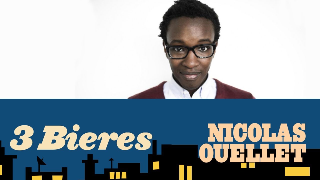 3 Bières # 430 avec Nicolas Ouellet - YouTube