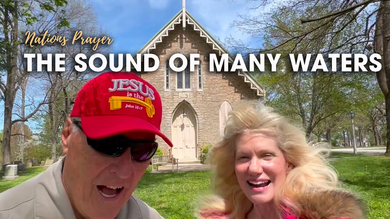 Nations Prayer | The Sound of Many Waters - YouTube