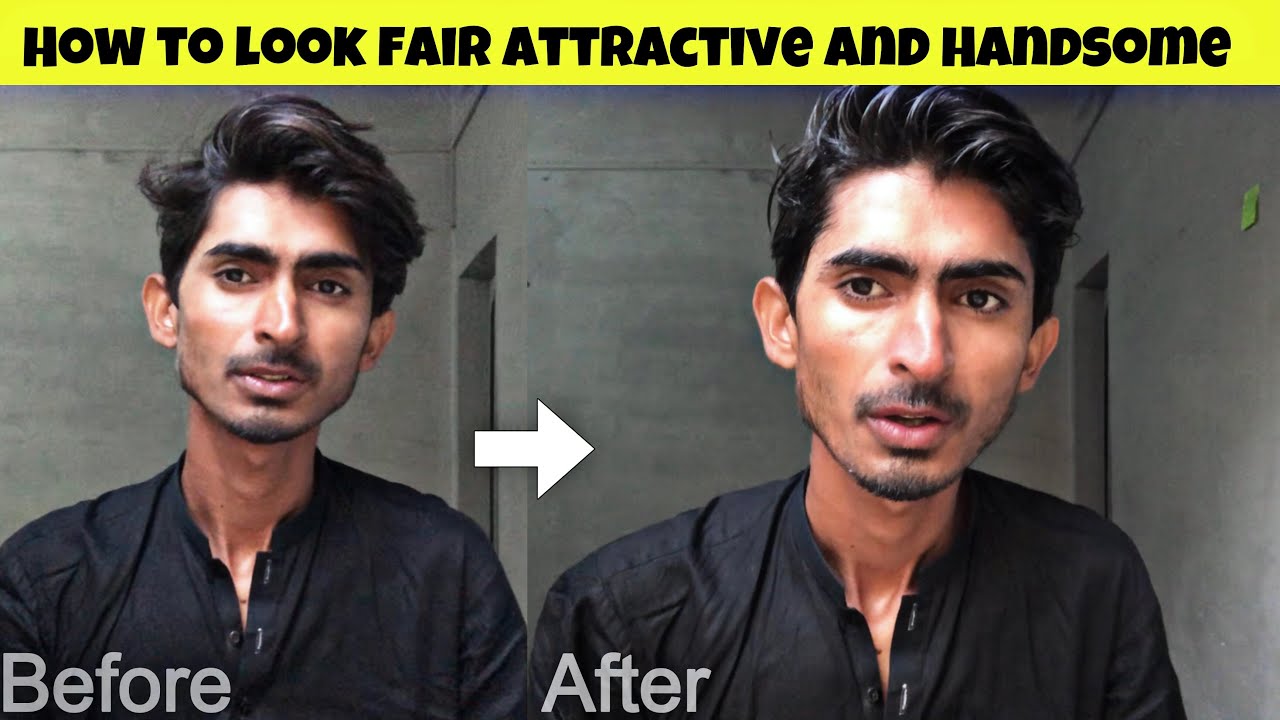 LOOK FAIR AND ATTRACTIVE INSTANTLY HANDSOME MEN IN 2025 - ASAD KHAN ...
