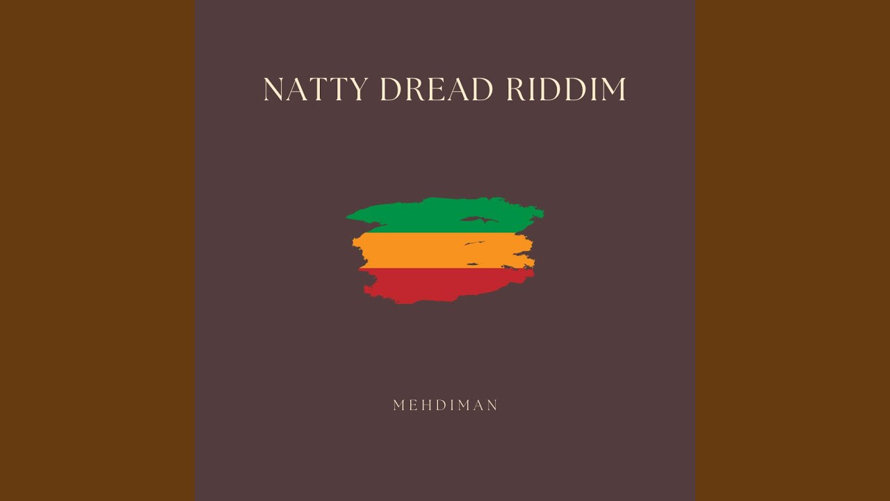 Natty Dread Riddim - YouTube