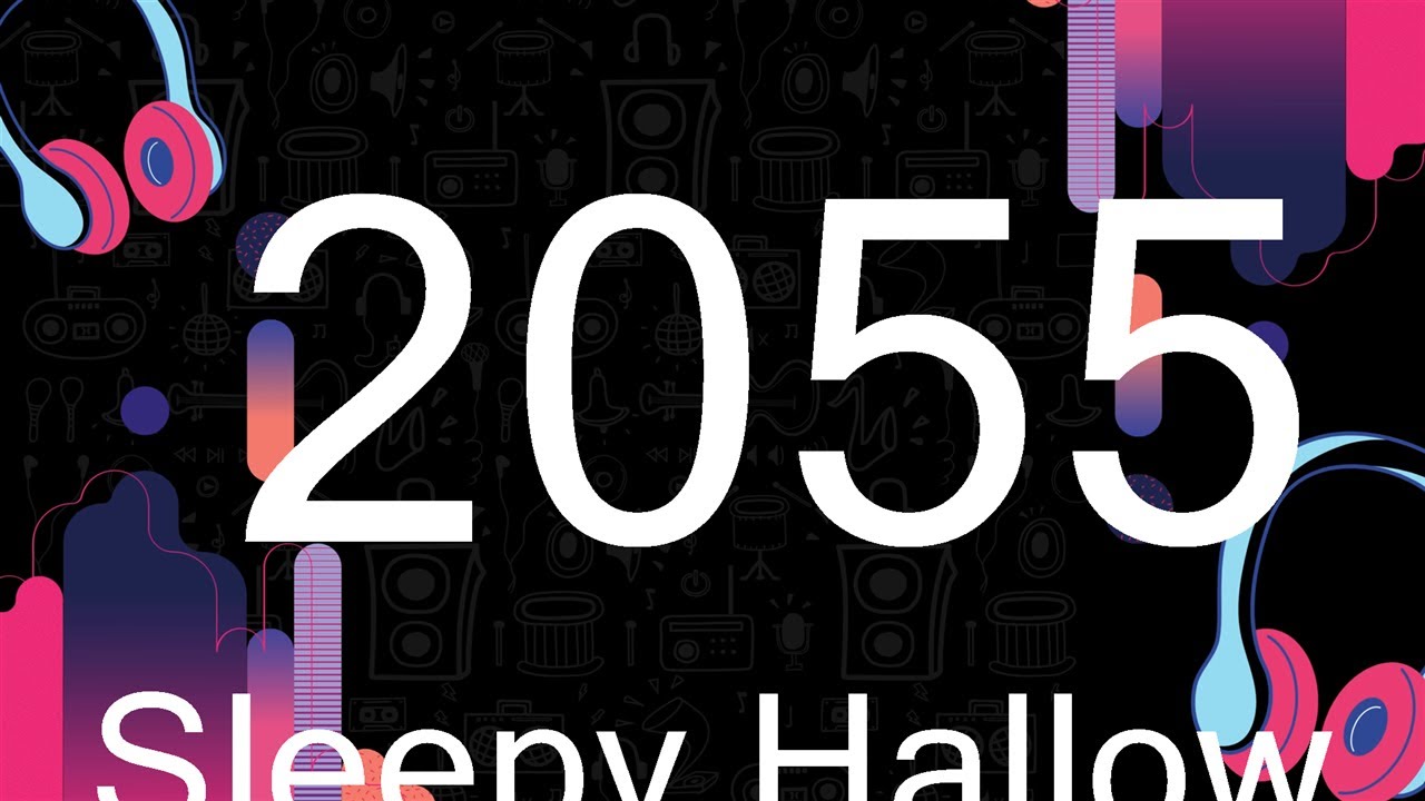 Sleepy Hallow - 2055 | Music Reid - YouTube