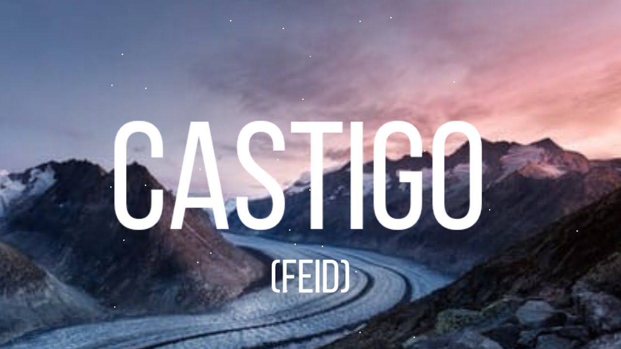 Feid - Castigo (LETRA/LYRICS) - YouTube
