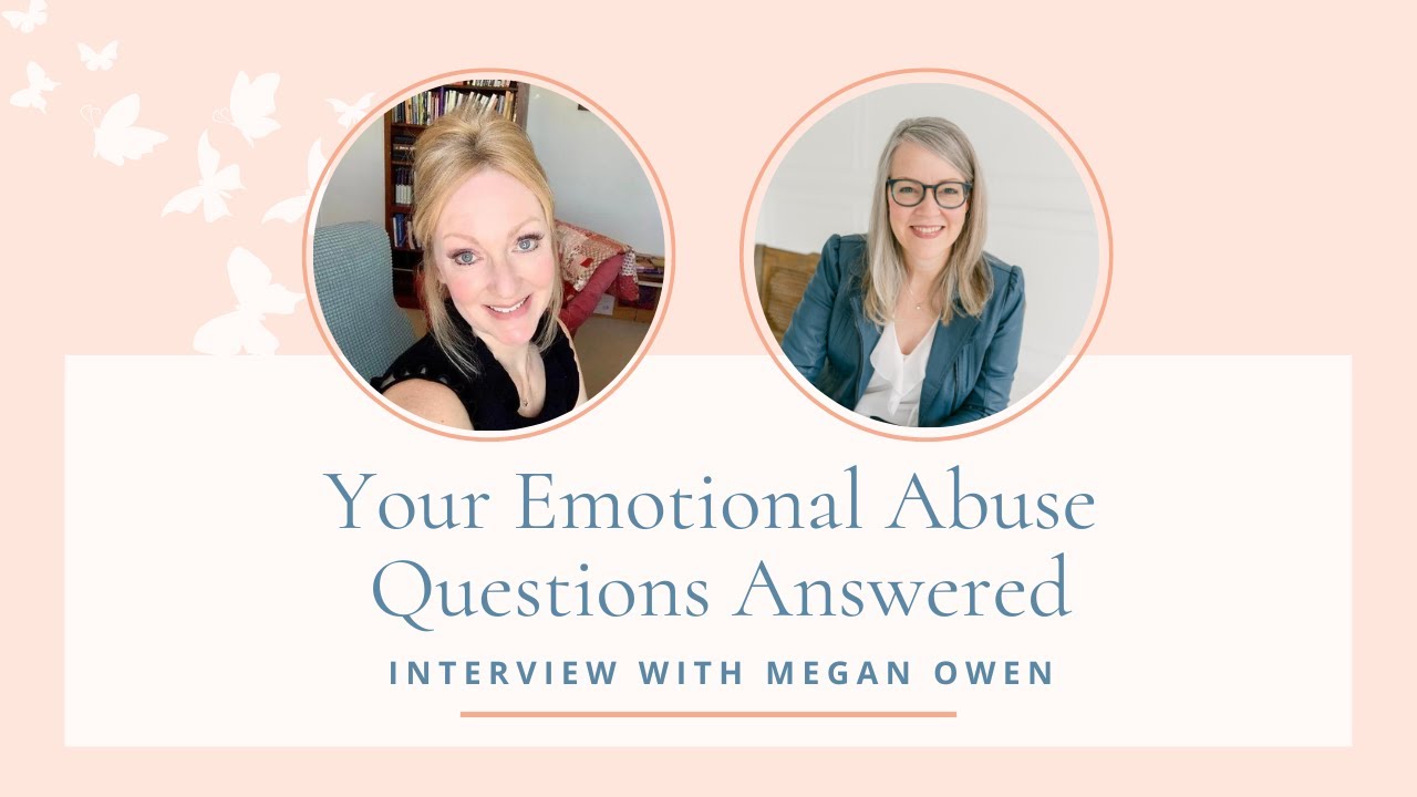 Your Emotional Abuse Questions Answered with Megan and Natalie - YouTube