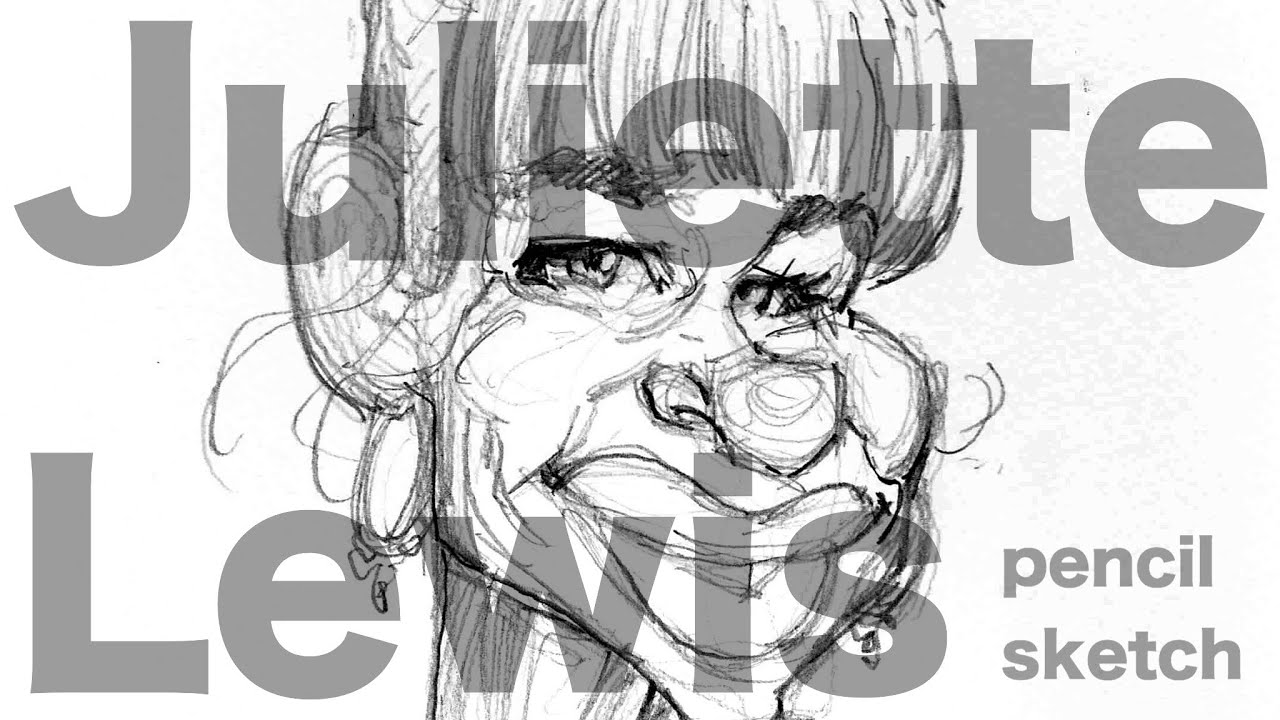 Juliette Lewis, pencil sketch. - YouTube