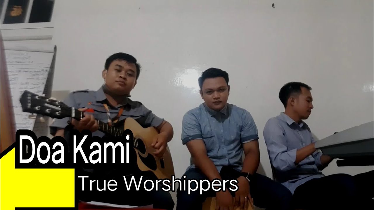 Doa Kami (True Worshippers) | Cover by Stefanus - YouTube