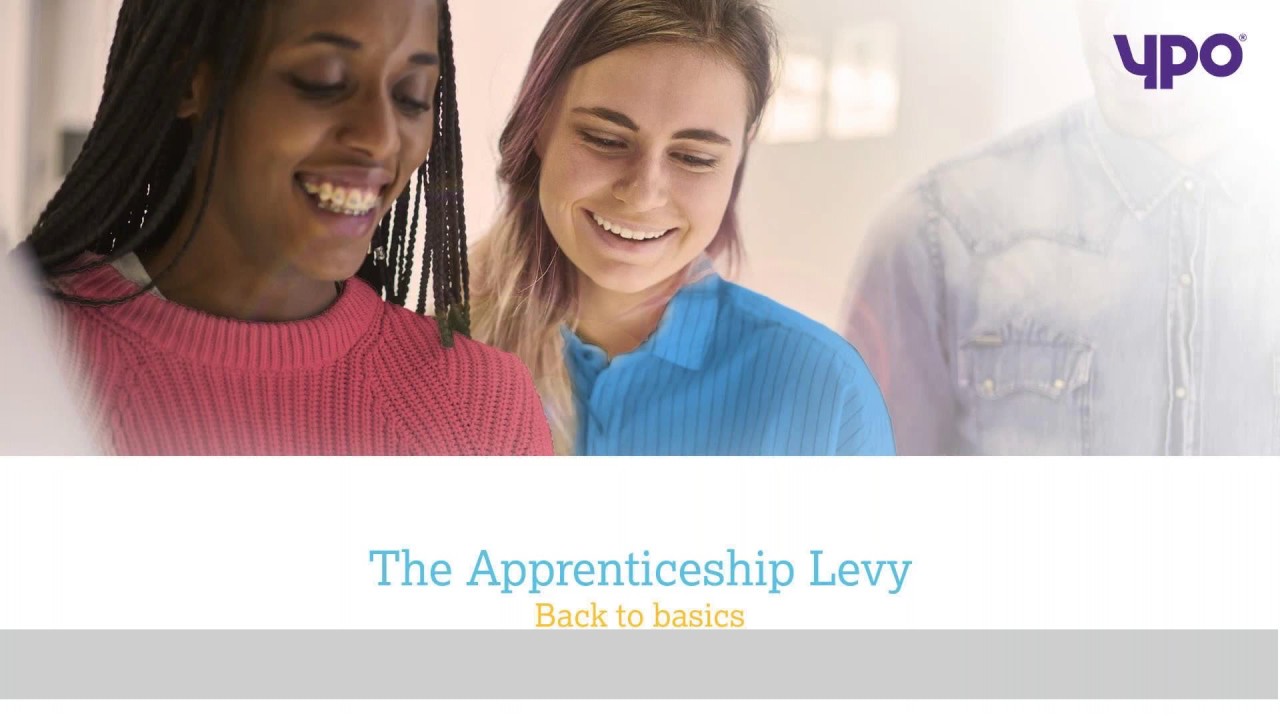 Apprenticeship Levy for Education – Back to Basics - YouTube