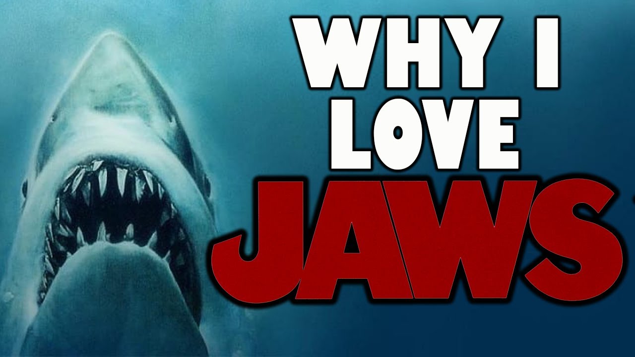 Why I Love Jaws - YouTube