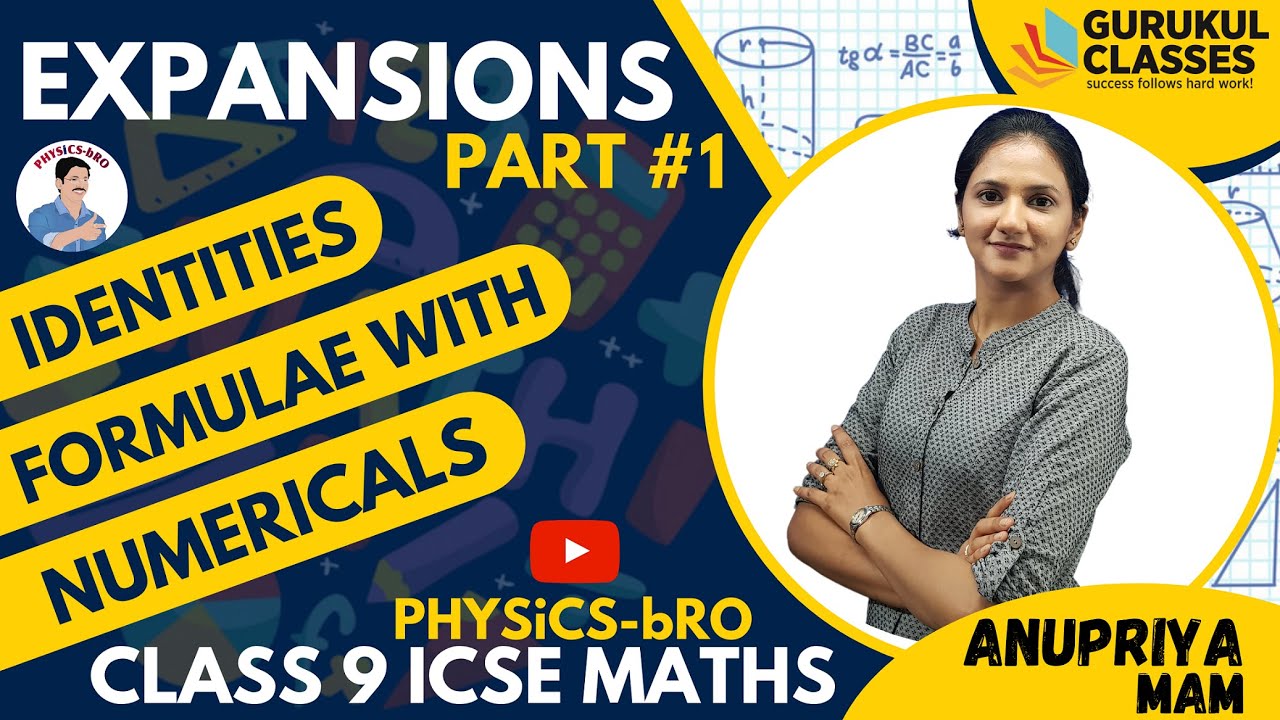 CLASS 9 ICSE | Expansions # 1 | Maths | Identities | FORMULAE WITH ...