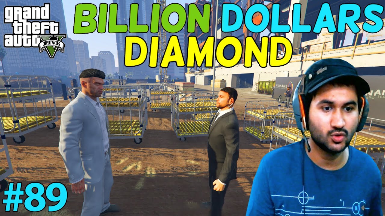 GTA 5 BILLION DOLLARS DIAMOND DEAL GTA5 GAMEPLAY 89 YouTube gta-5-billion-dollars-diamond-deal-gta5-gameplay-89-youtube