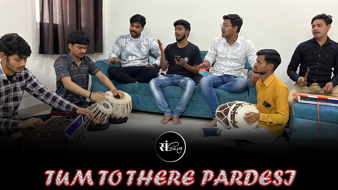 TUM TO THERE PARDESI | FULL SONG COVER - SANGAM BAND | ALTAF RAJA ...