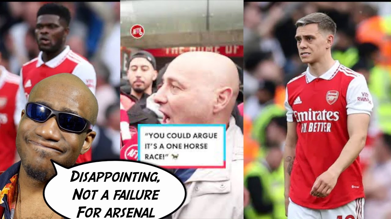 Arsenal's Season is a DISAPPOINTMENT and NOT a FAILURE! - YouTube