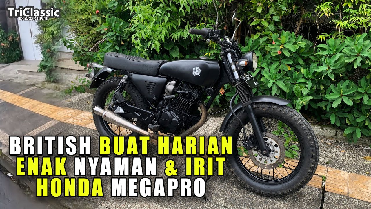MOTOR CUSTOM BRITISH ENAK DIPAKAI HARIAN !! Honda Megapro Tiger | Vlog ...