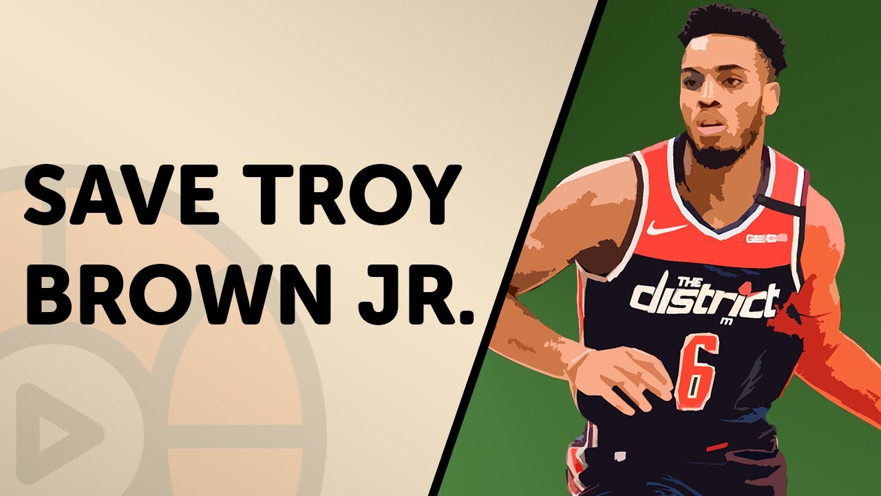 Get Troy Brown Jr out of Washington | The NBA Show - YouTube