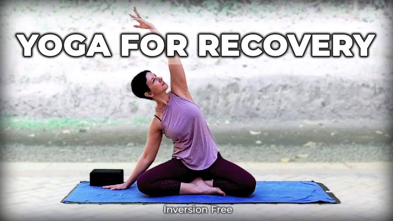 Gentle Yoga Flow for Recovery//Inversion Free - YouTube
