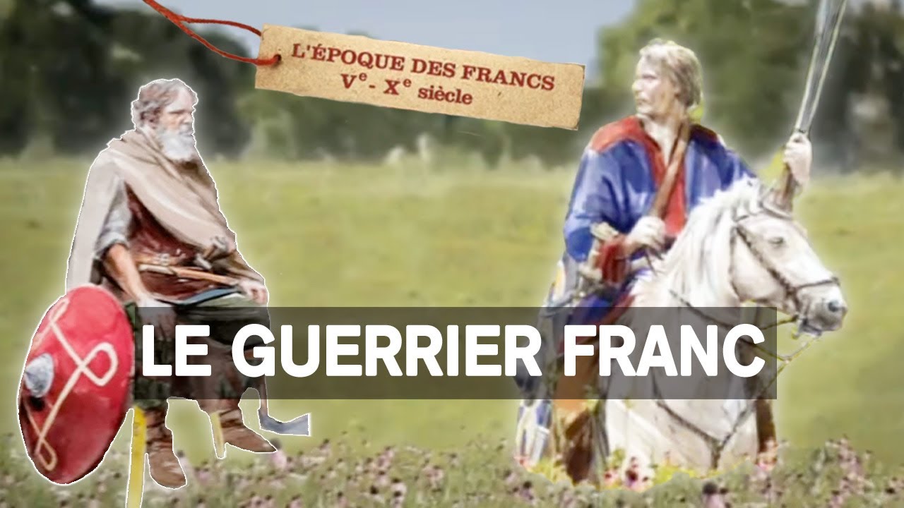 Le guerrier Franc - Sur les traces des Francs- Documentaire complet ...