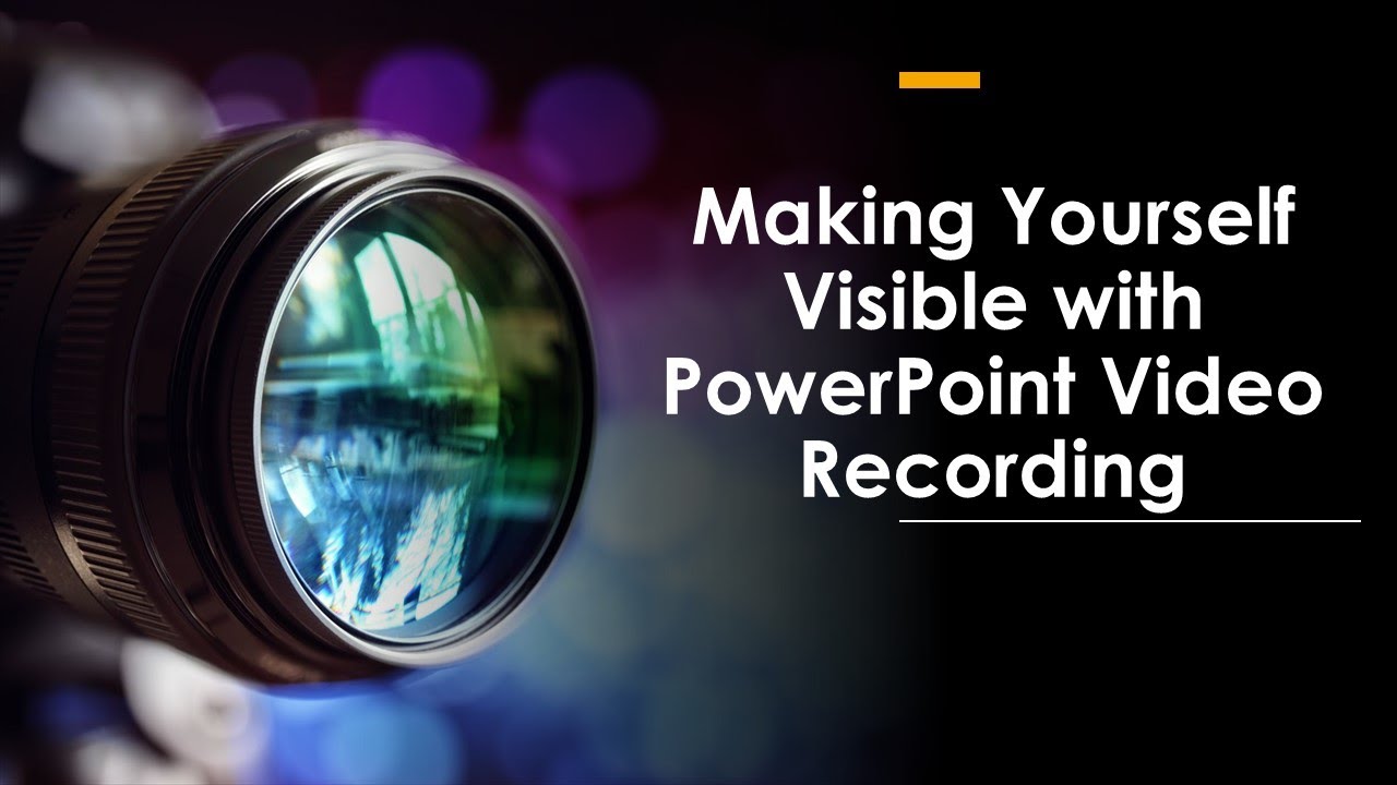 Making Yourself Visible with PowerPoint Video Recording - YouTube