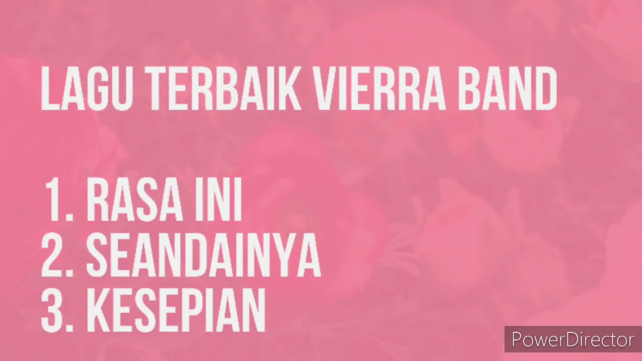 TOP 3 LAGU TERBAIK VIERRA - YouTube