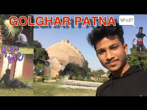 GOLGHAR PATNA BIHAR FULL HD VIDEO 1080p - YouTube
