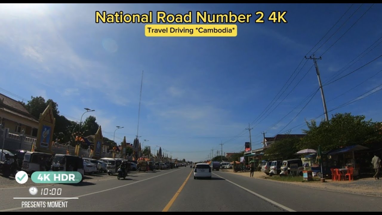 Driving National road number 2 in 4K full HDR|Phnom Penh city to Takéo ...