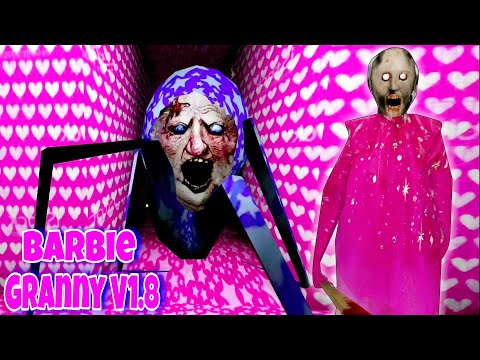 Barbie Granny Version 1.8 Full Gameplay