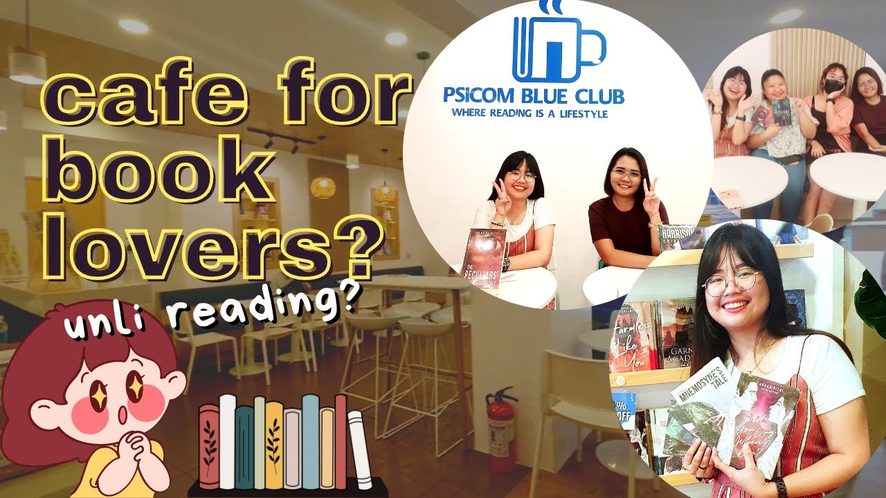 CAFE WITH READ-ALL-YOU-CAN BOOKS? Ft. Psicom Blue Club & #AuthorTalks ...