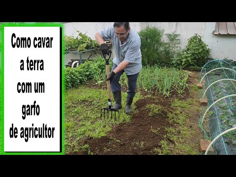 COMO CAVAR a TERRA com um GARFO de AGRICULTOR * Simples, Prático e sem grande esforço.