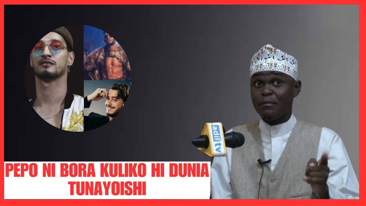 PEPO NI BORA KULIKO HI DUNIA TUNAYOISHI | TUSIZIHADAE NAFSI ZETU DUNIA ...