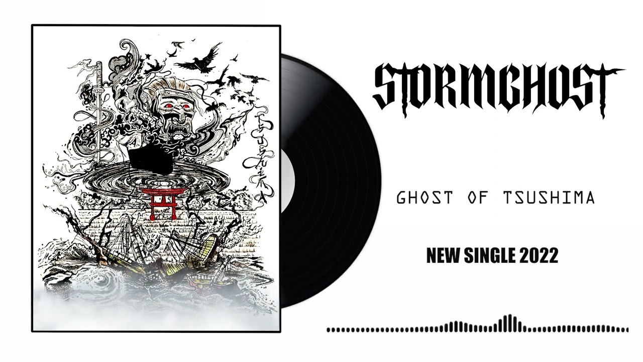 STORMGHOST - GHOST OF TSUSHIMA (OFFICIAL AUDIO) - YouTube