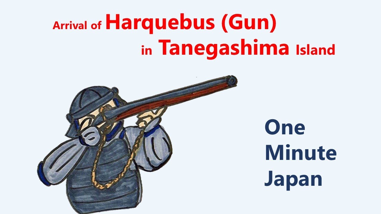 Arrival of Harquebus (Gun) in Japan (1543). - YouTube