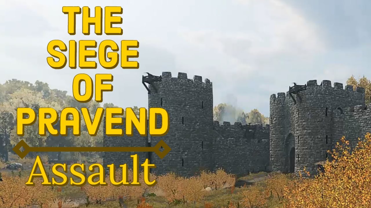 The Siege of Pravend: Assault - M&B Bannerlord - YouTube