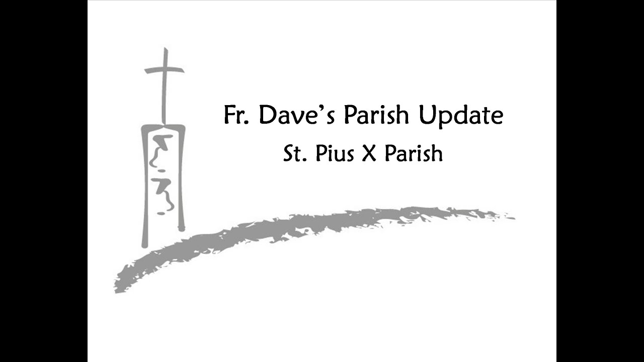 Fr. Dave's Parish Update: September 9, 2022 - YouTube