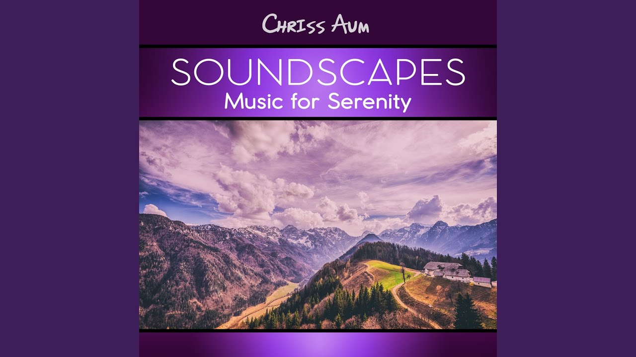Soundscapes (Music for Serenity) - YouTube