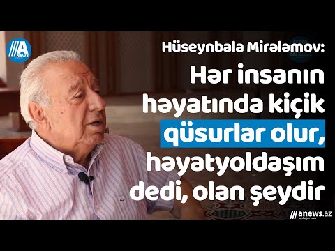 Hüseynbala Mirələmov: \