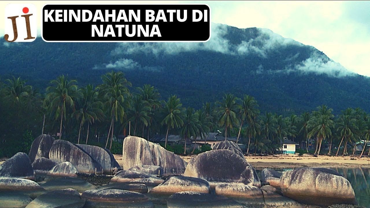 Keindahan Bebatuan Besar di Natuna - YouTube