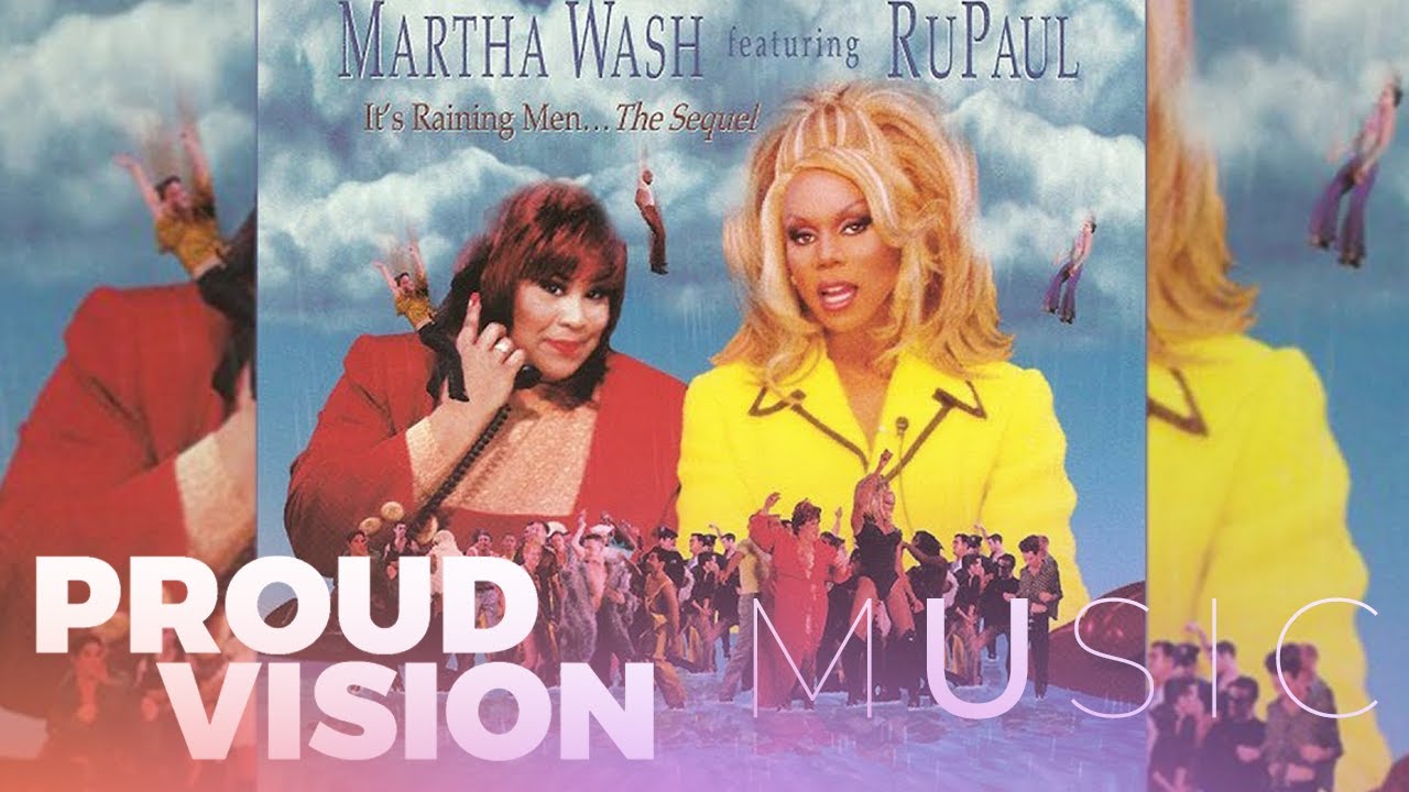 Martha Wash ft. RuPaul Charles - It's Raining Men The Sequel ...